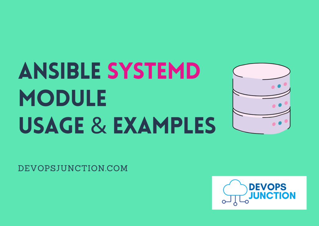 Ansible SystemD module Examples - Devops Junction Ansible SystemD module Examples - Devops Junction