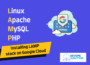 How to Launch LAMP stack on Google cloud | DevOps Junction